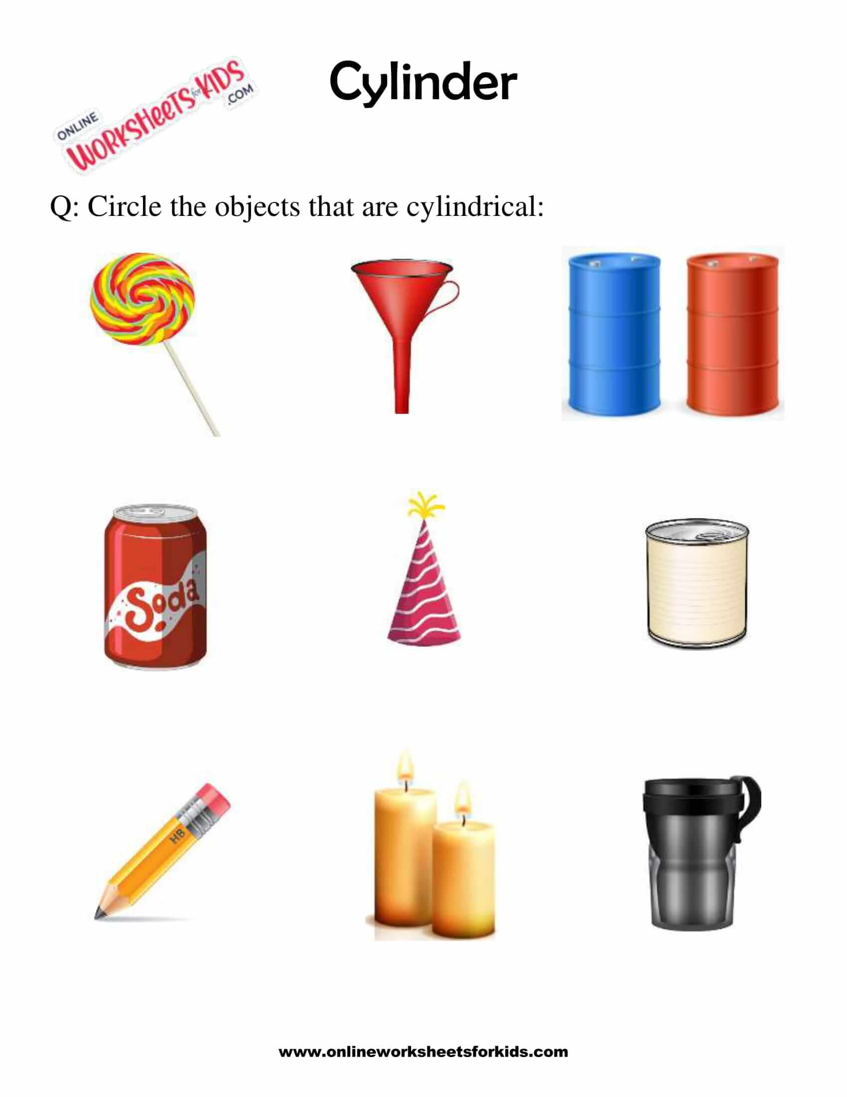 Cylinder Shaped Objects At Home